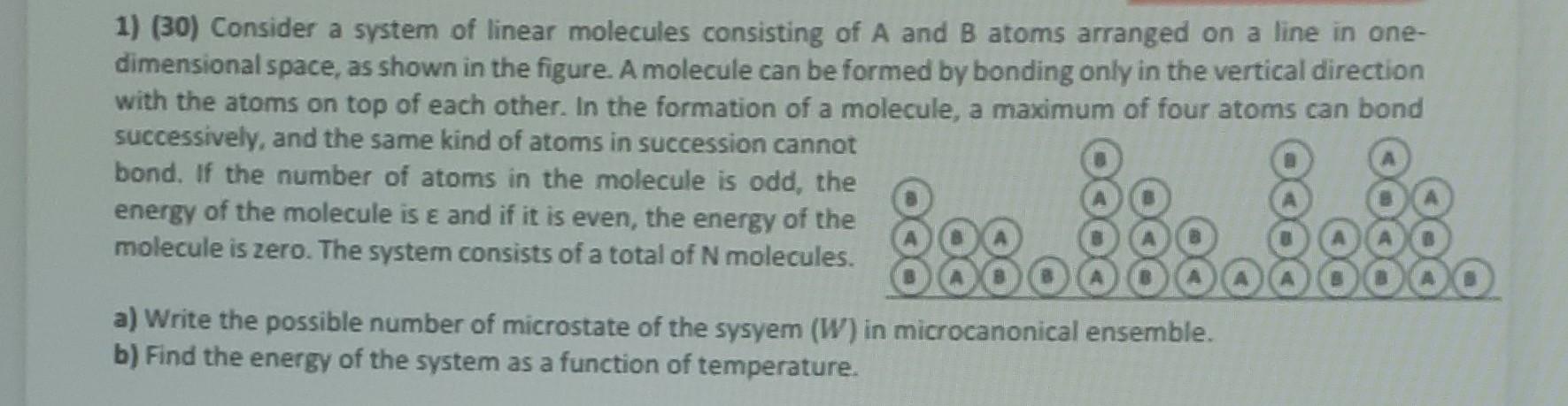 Solved 1) (30) Consider a system of linear molecules | Chegg.com