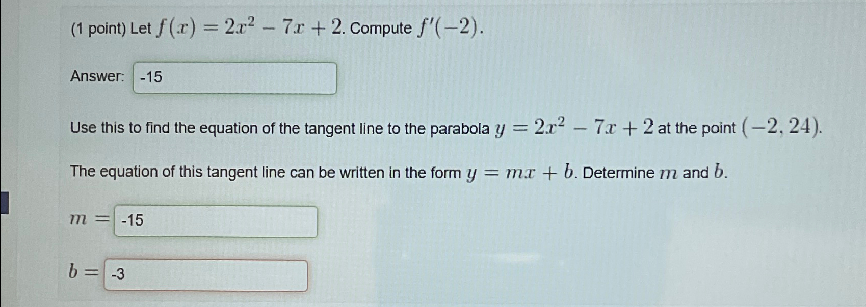 Solved (1 ﻿point) ﻿Let f(x)=2x2-7x+2. ﻿Compute | Chegg.com