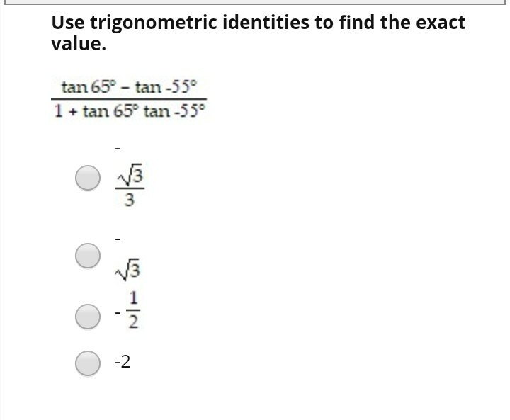 Solved Use trigonometric identities to find the exact value. | Chegg.com