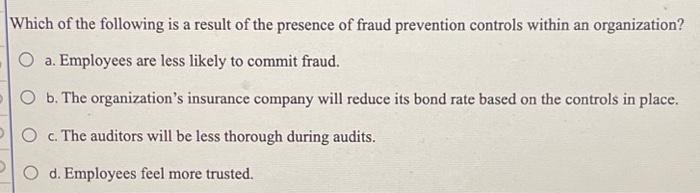 Solved Which of the following is a result of the presence of | Chegg.com