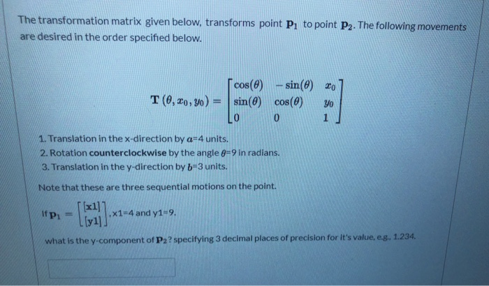 Solved The transformation matrix given below, transforms | Chegg.com
