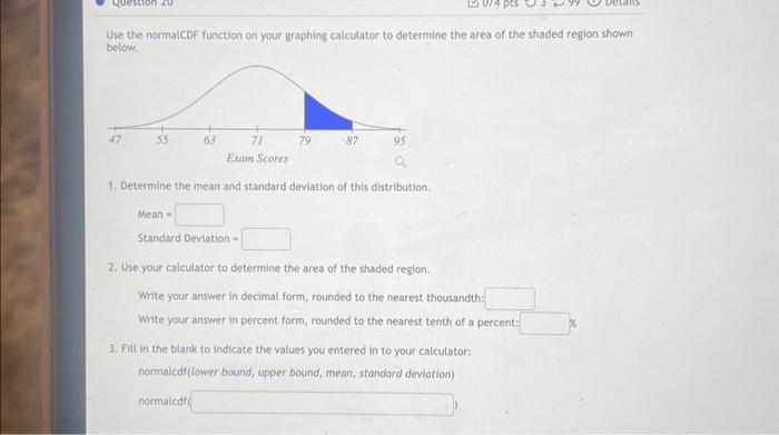 Solved Use the normalCDF function on your graphing | Chegg.com