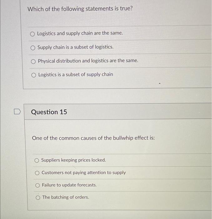 Solved Which of the following statements is true? Logistics | Chegg.com