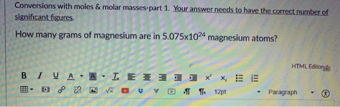 Solved Conversions with moles & molar masses-part 1. Your | Chegg.com
