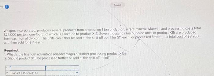 Solved Wexpro, Incorporated, produces several products from | Chegg.com