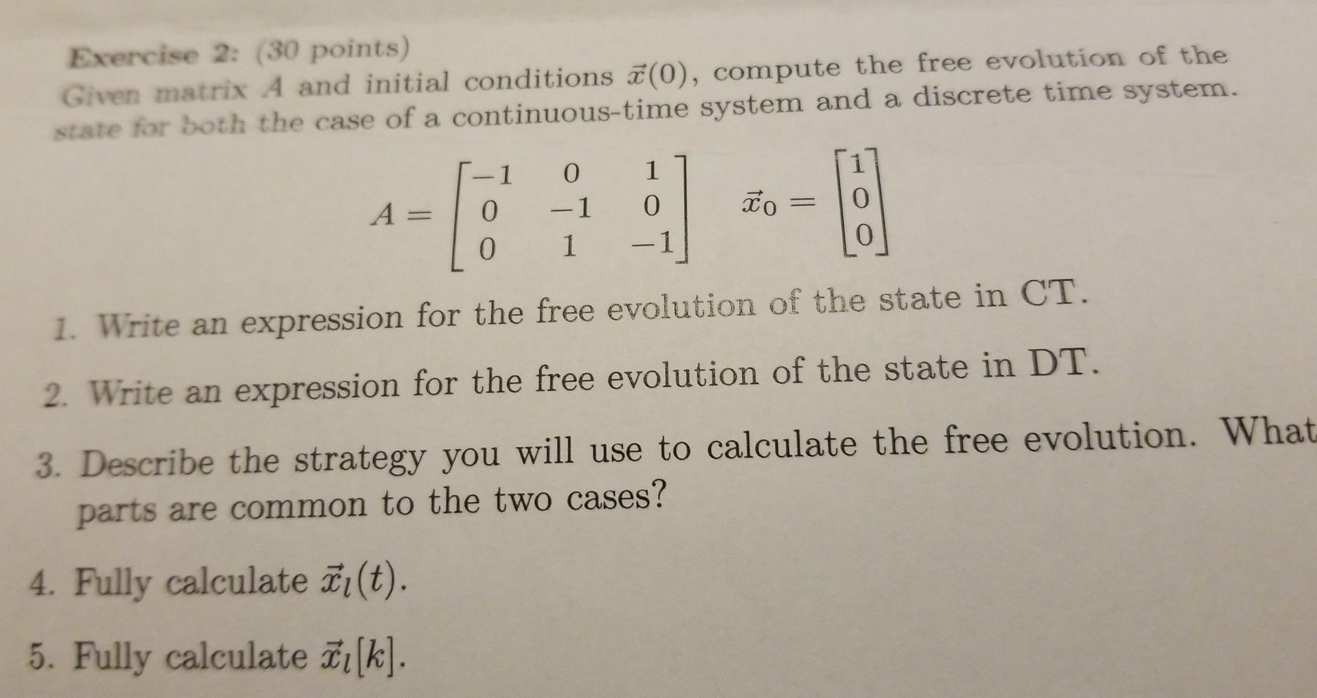 Solved Exercise 2: (30 points) Given matrix A and initial | Chegg.com Solved Exercise 2: (30 points) Given matrix A and initial | Chegg.com