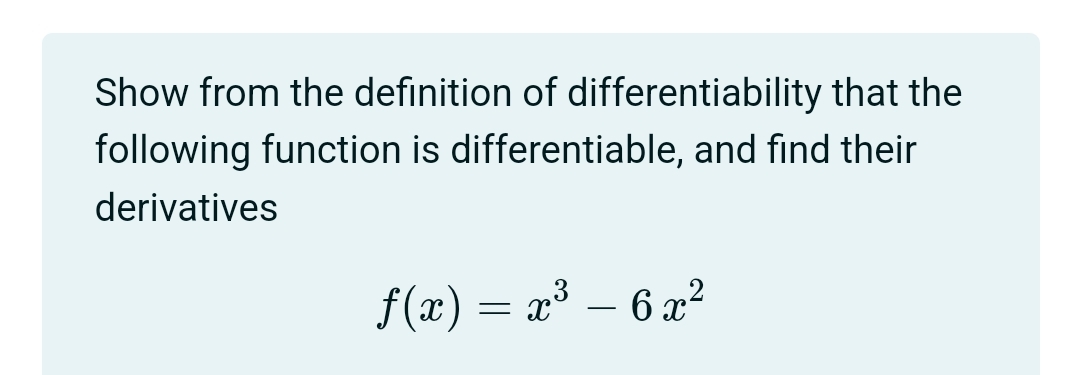 Solved Show from the definition of differentiability that | Chegg.com
