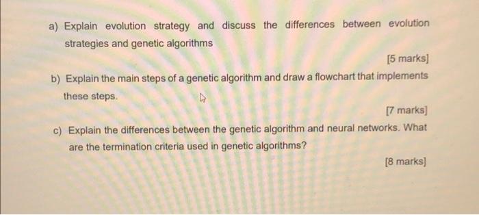 Solved a) Explain evolution strategy and discuss the | Chegg.com