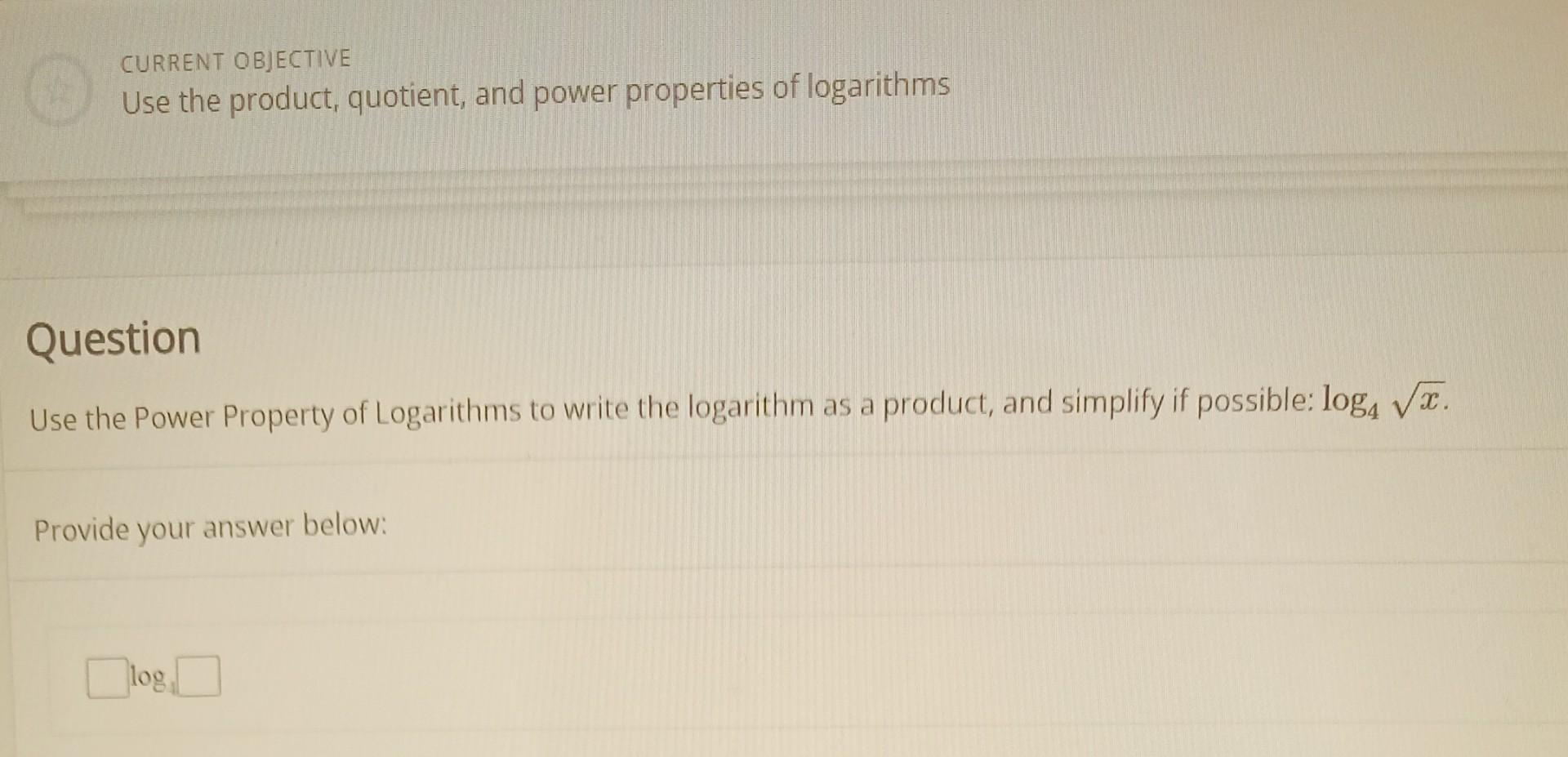 Solved CURRENT OBJECTIVE Use the product, quotient, and | Chegg.com