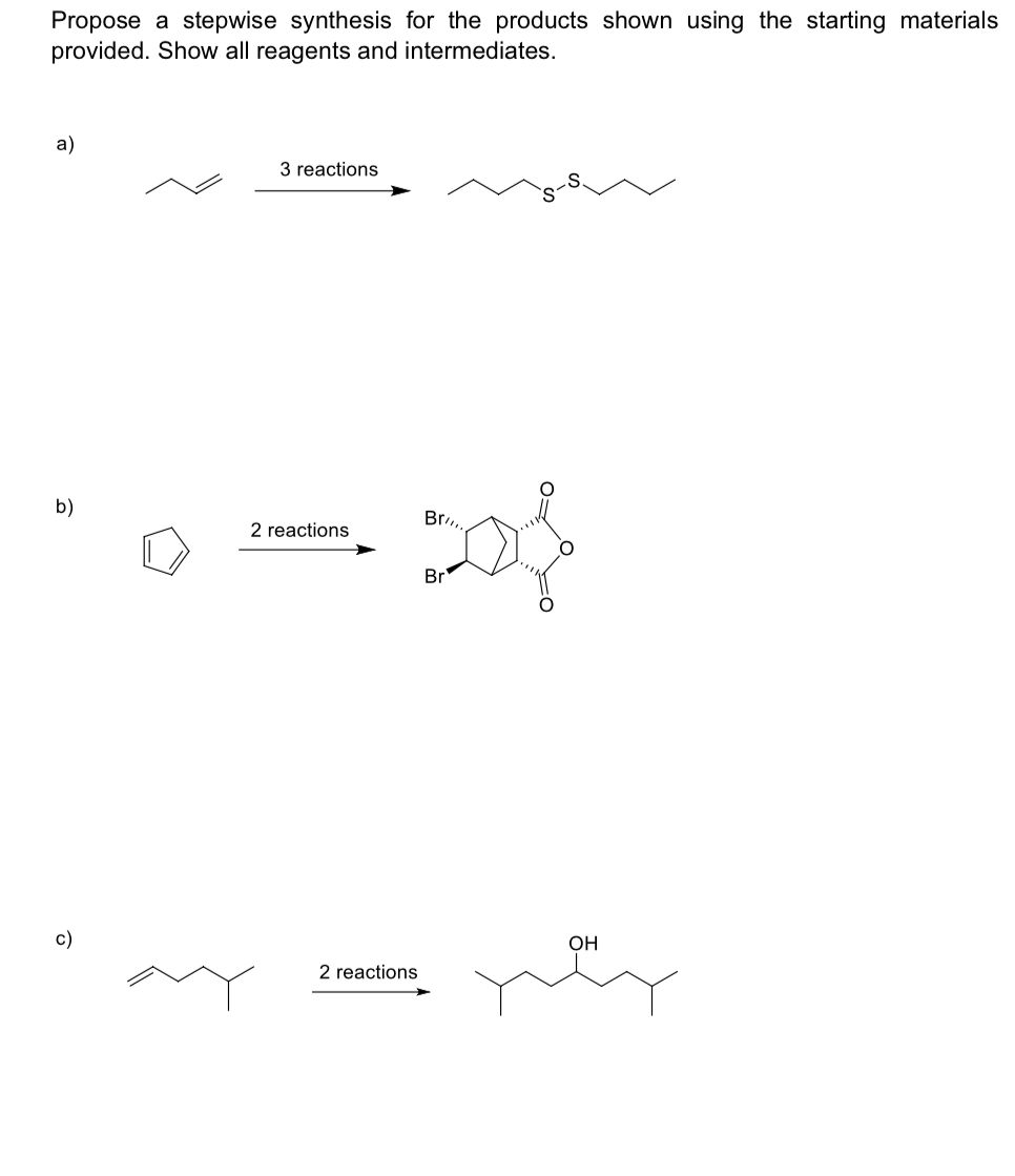 Solved Propose a stepwise synthesis for the products shown | Chegg.com
