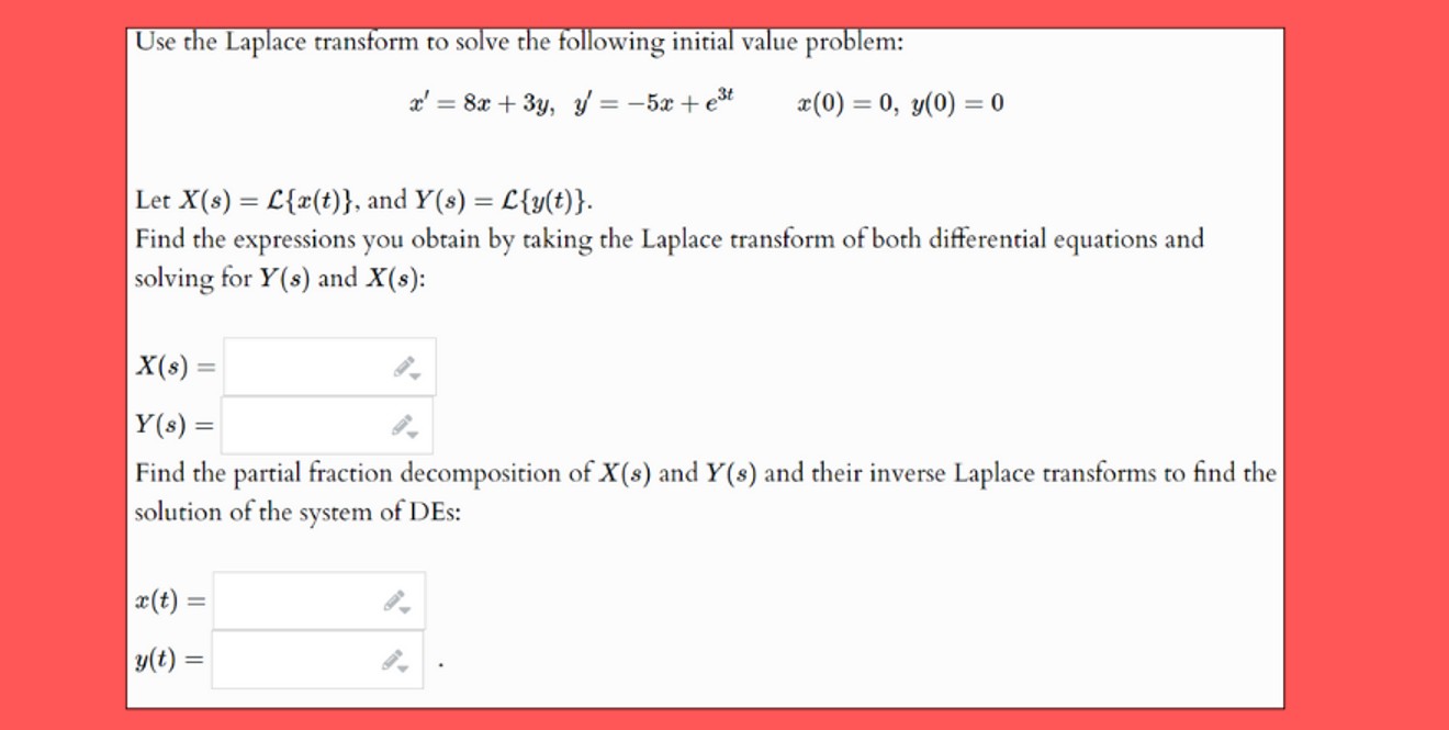 Solved Use the Laplace transform to solve the following | Chegg.com