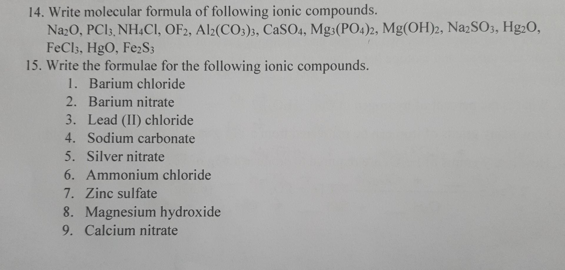 Solved 14. Write molecular formula of following ionic | Chegg.com