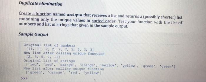 Solved Duplicate elimination Create a function named unique | Chegg.com
