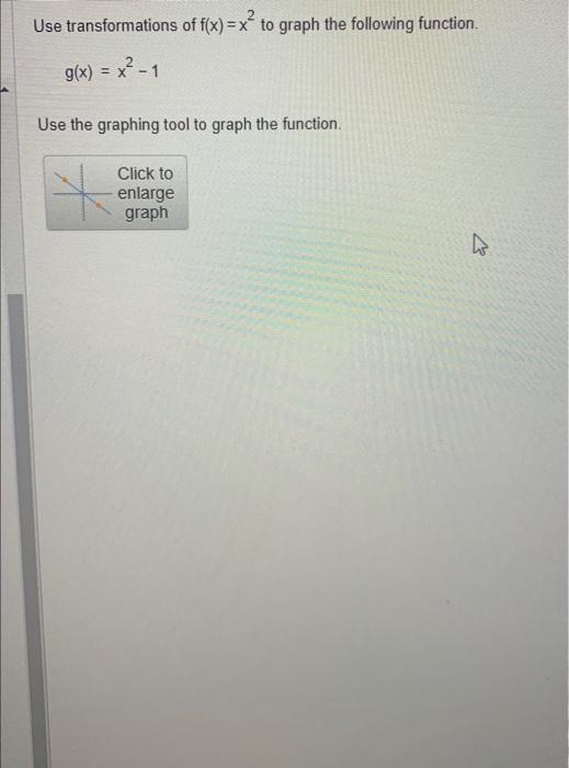 Solved Use transformations of f(x)=x2 to graph the following | Chegg.com