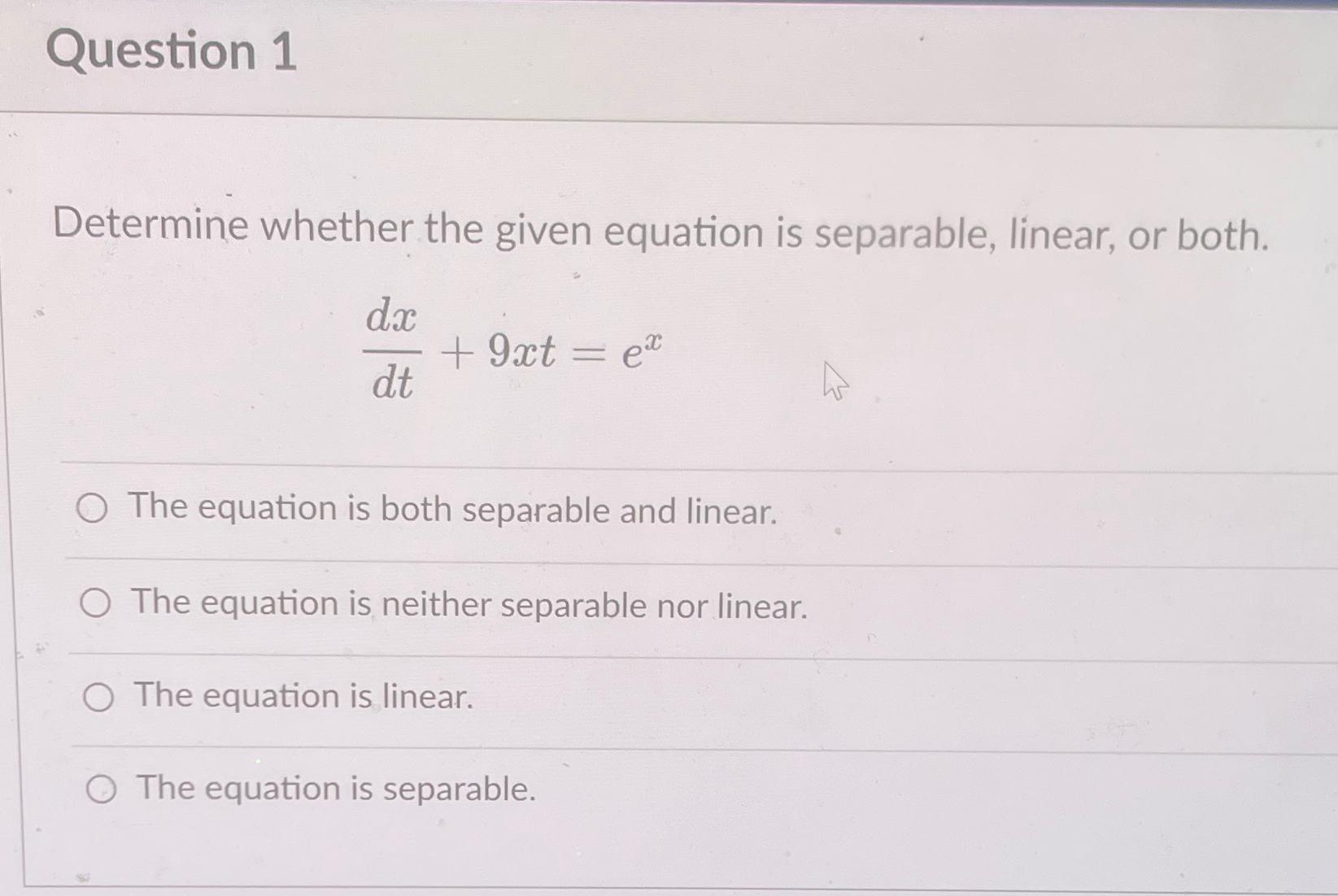Solved Question 1Determine whether the given equation is | Chegg.com