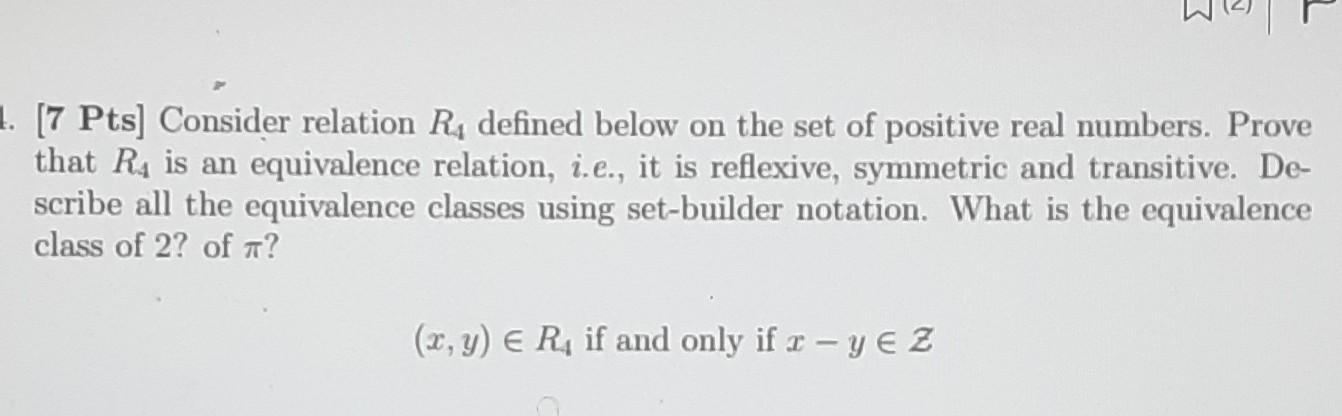 Solved [7 Pts] Consider relation R4 defined below on the set | Chegg.com