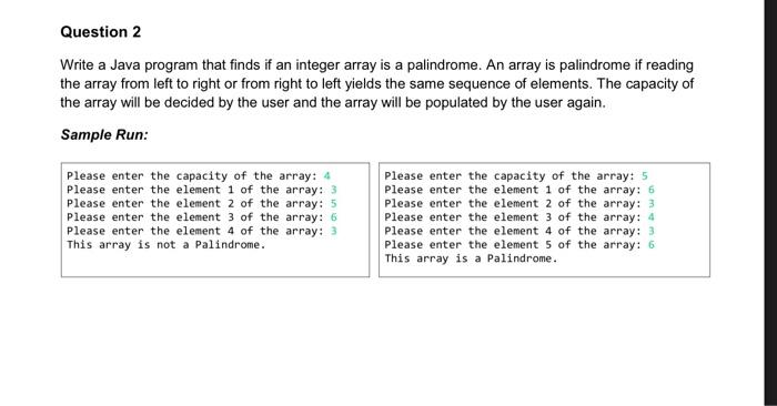 Solved Write a Java program that finds if an integer array | Chegg.com