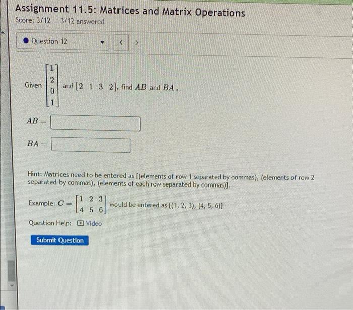 Solved Assignment 11.5: Matrices and Matrix Operations | Chegg.com