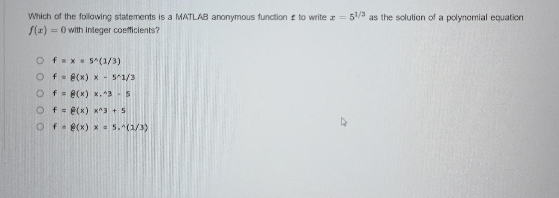 Solved Which of the following statements is a MATLAB | Chegg.com