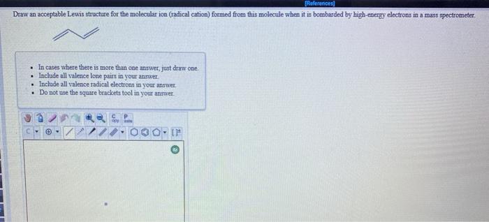 Solved [references Draw An Acceptable Lewis Structure For