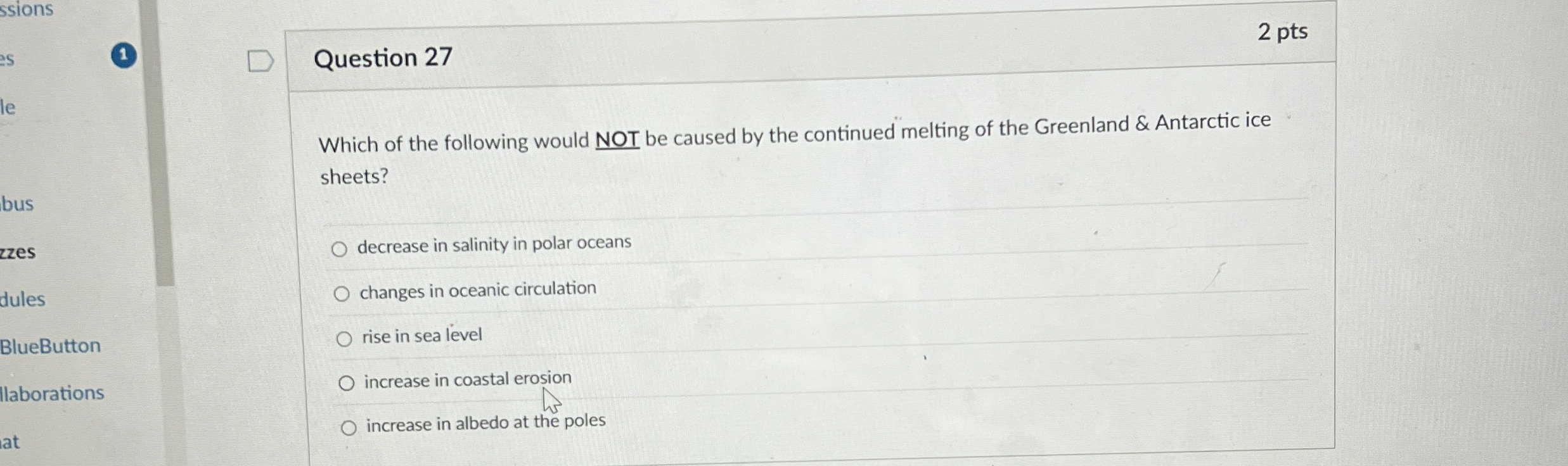 Solved Question 272 ﻿ptsWhich of the following would NOT be | Chegg.com