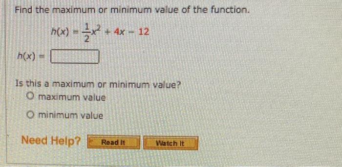 Solved Find the maximum or minimum value of the function. | Chegg.com