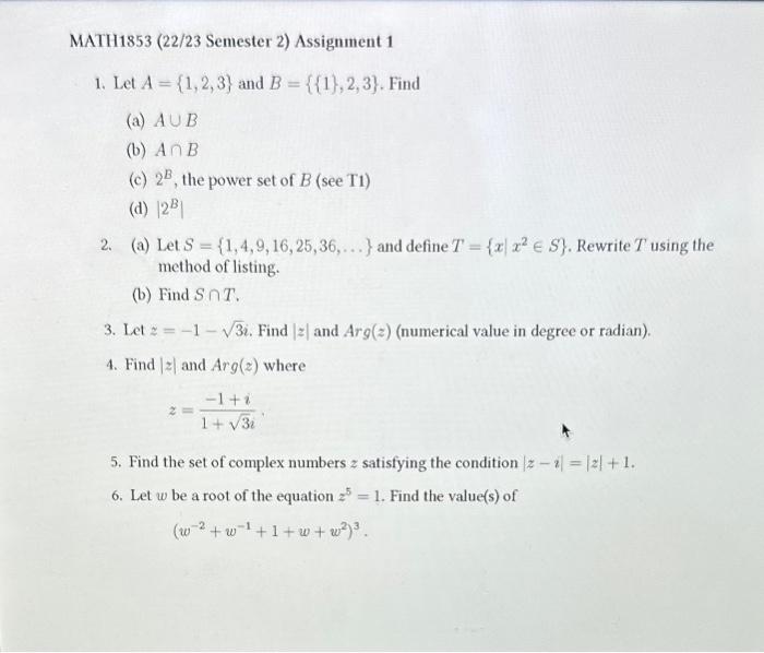 Solved 1. Let A={1,2,3} and B={{1},2,3}. Find (a) A∪B (b) | Chegg.com