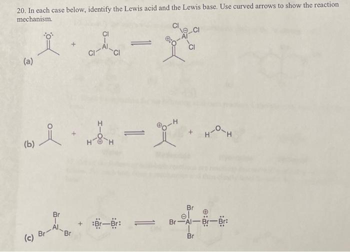 Solved 20. In each case below, identify the Lewis acid and | Chegg.com
