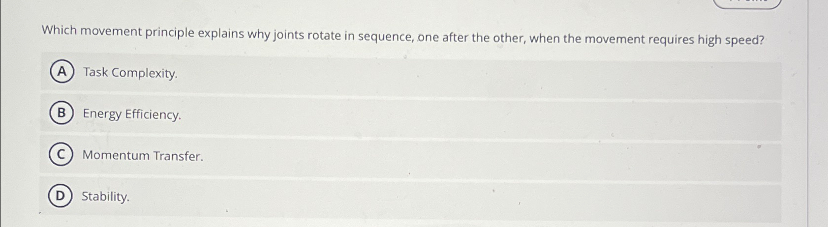 Solved Which movement principle explains why joints rotate | Chegg.com