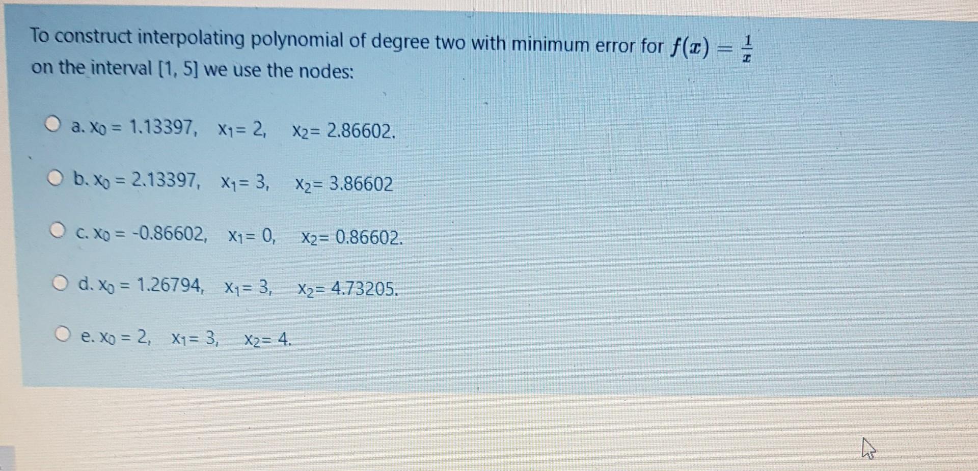 Solved To construct interpolating polynomial of degree two | Chegg.com