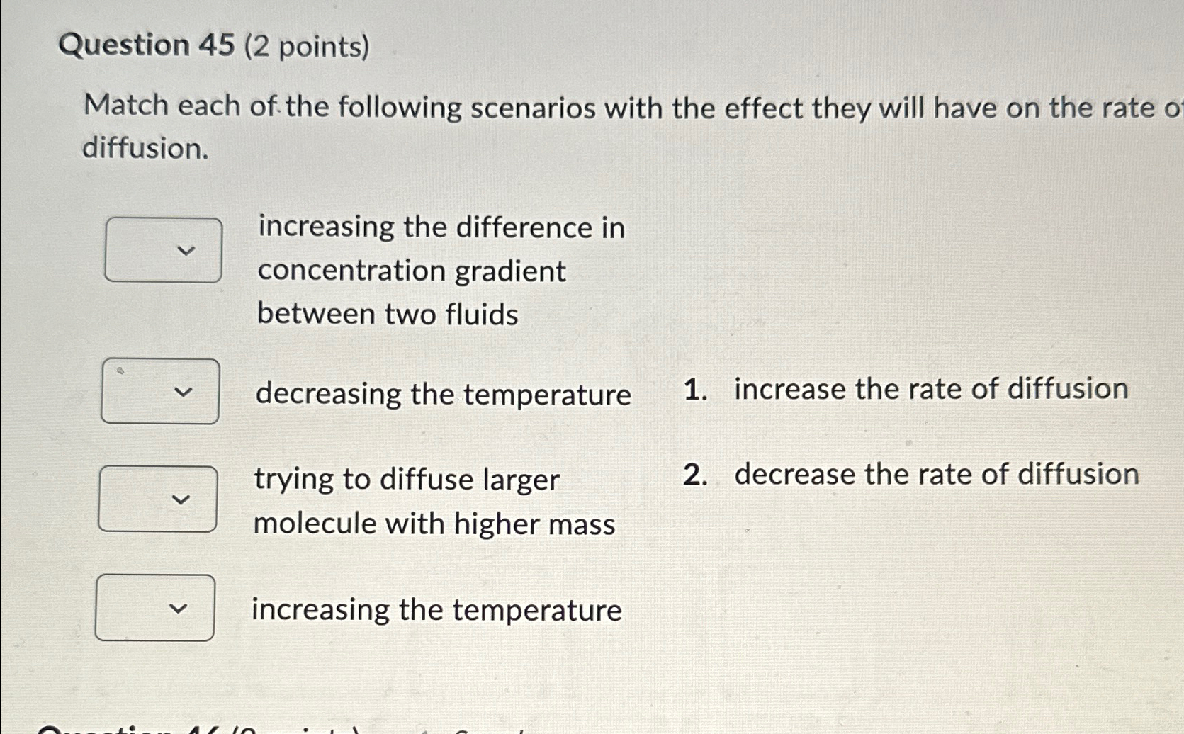 Solved Question 45 (2 ﻿points)Match each of the following | Chegg.com