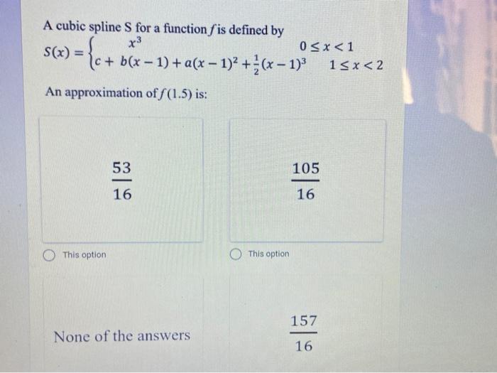 Solved A cubic spline S for a function f is defined by x3 0 | Chegg.com