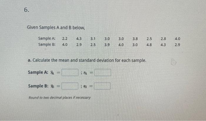 Solved Given Samples A and B below, a. Calculate the mean | Chegg.com