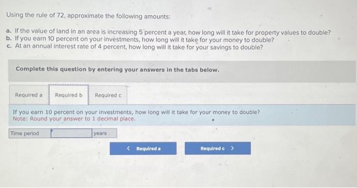 Solved Using the rule of 72 , approximate the following | Chegg.com