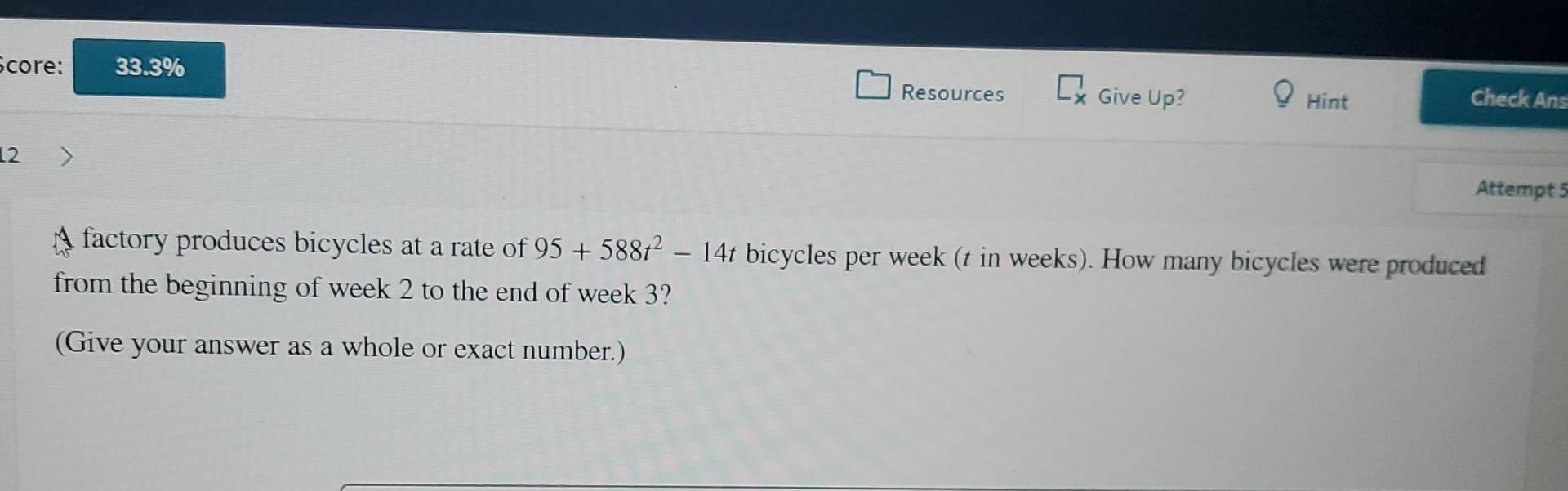 Solved ResourcesGive Up?HintAttempt 5A factory produces | Chegg.com