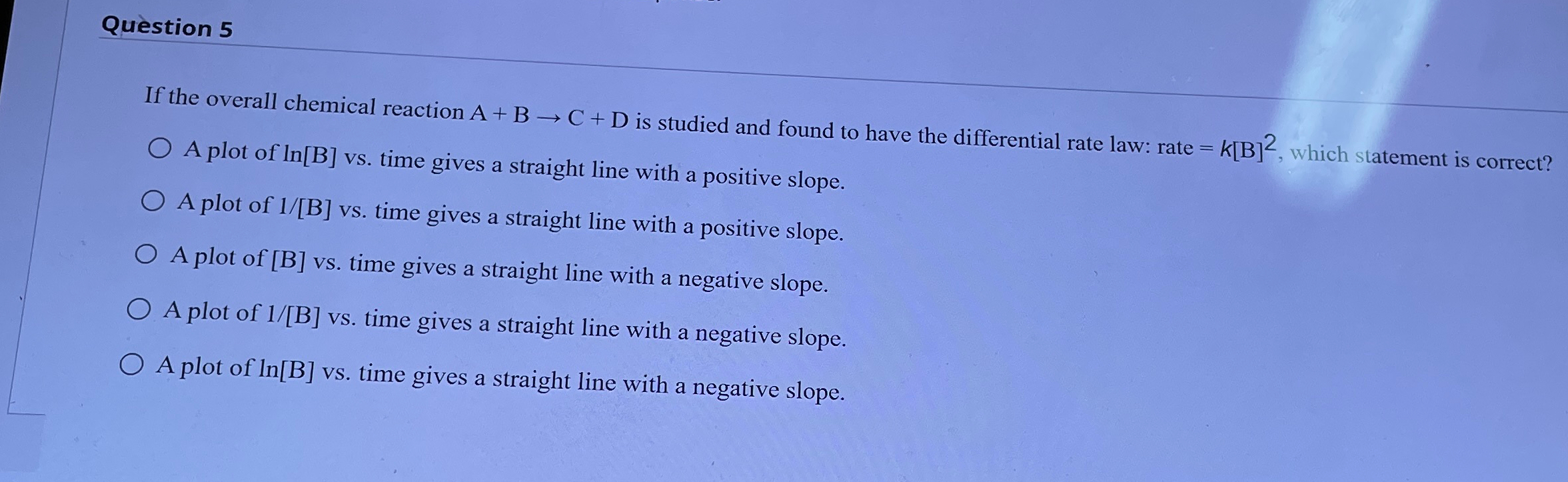 Solved Question 5If the overall chemical reaction A+B→C+D | Chegg.com