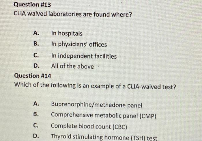 Solved Question #13 CLIA waived laboratories are found | Chegg.com