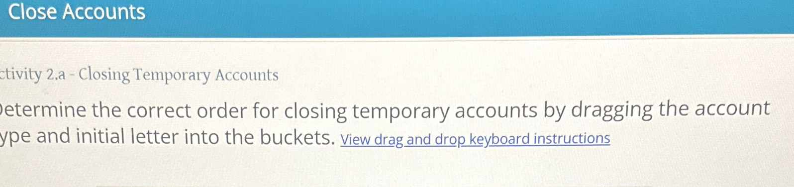 Solved Close Accountsctivity 2.a - ﻿Closing Temporary | Chegg.com