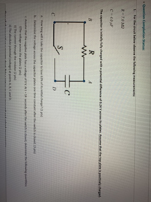 Solved Question Completion Status: 1. For the circuit below | Chegg.com