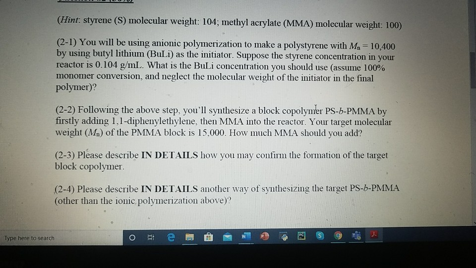 (Hint: styrene (S) molecular weight: 104; methyl | Chegg.com