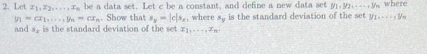 Solved Let x1,x2,dots,xn ﻿be a data set. Let c ﻿be a | Chegg.com