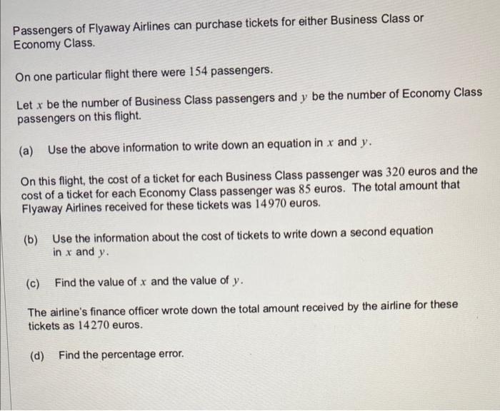 Solved Passengers of Flyaway Airlines can purchase tickets | Chegg.com