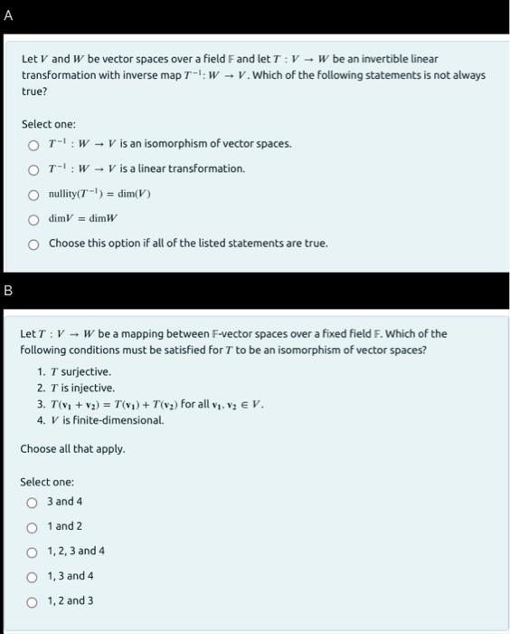 Solved A Let V and W be vector spaces over a field F and let | Chegg.com
