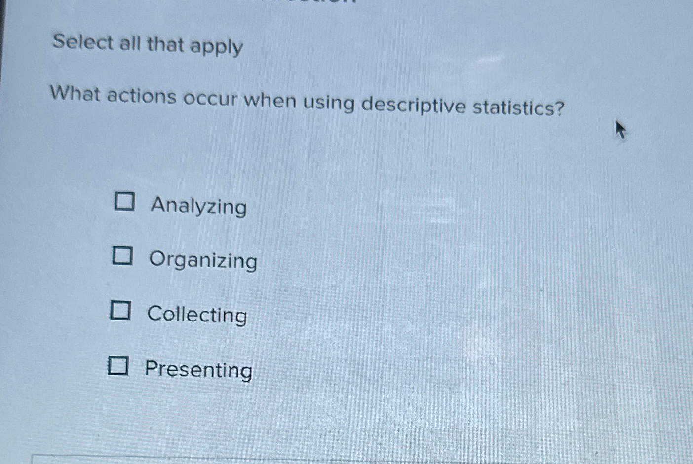 Solved Select all that applyWhat actions occur when using | Chegg.com