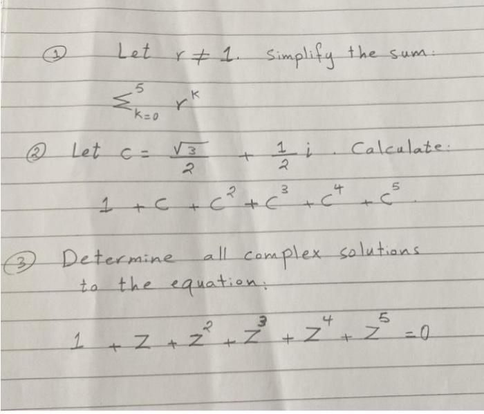 Solved ∑k=05rk Let c=23+21i. Calculate 1+c+c2+c3+c4+c5. | Chegg.com