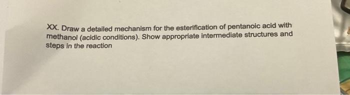 Solved XVI. Draw the reaction (reactants and products) of | Chegg.com
