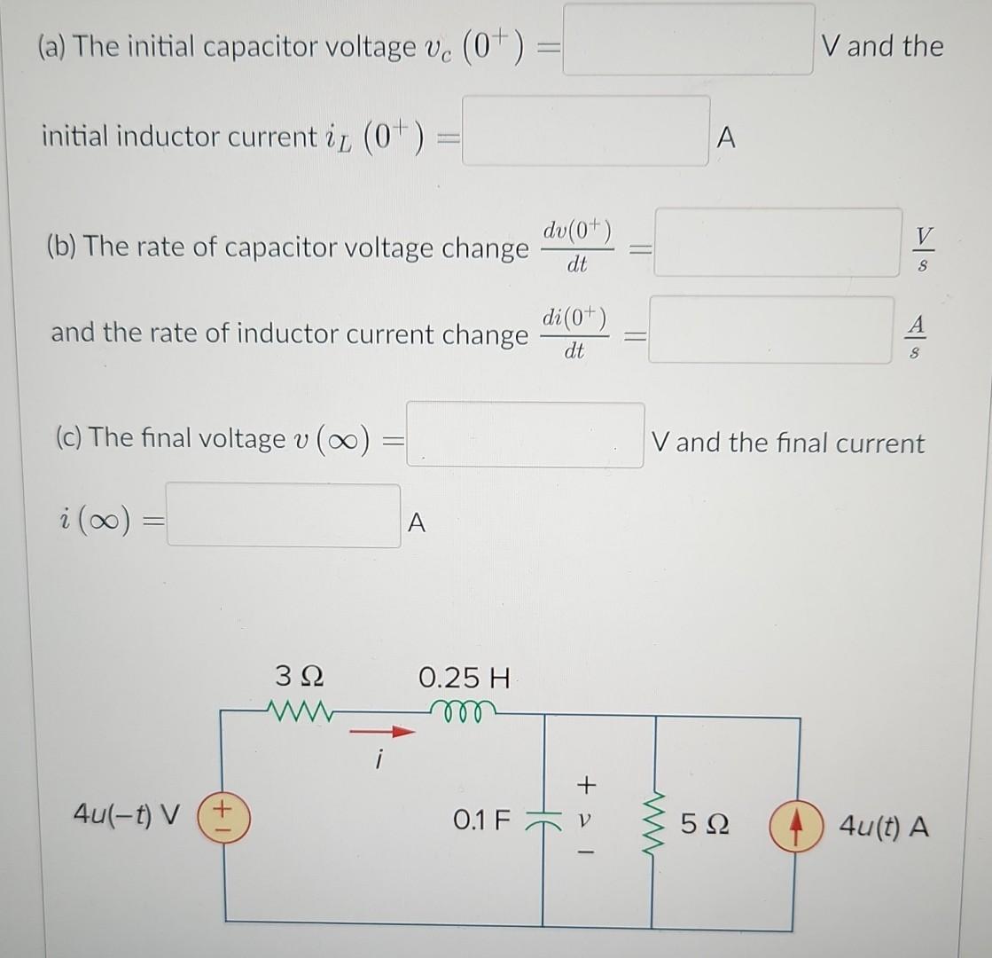 Solved (a) The initial capacitor voltage vc (0+) = - initial | Chegg.com