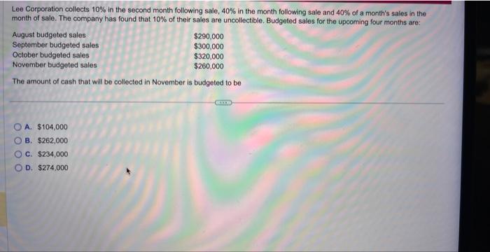 Solved Lee Corporation collects 10% in the second month | Chegg.com