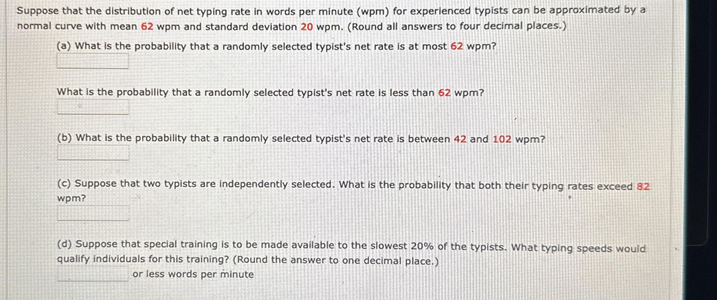 Solved Suppose that the distribution of net typing rate in | Chegg.com