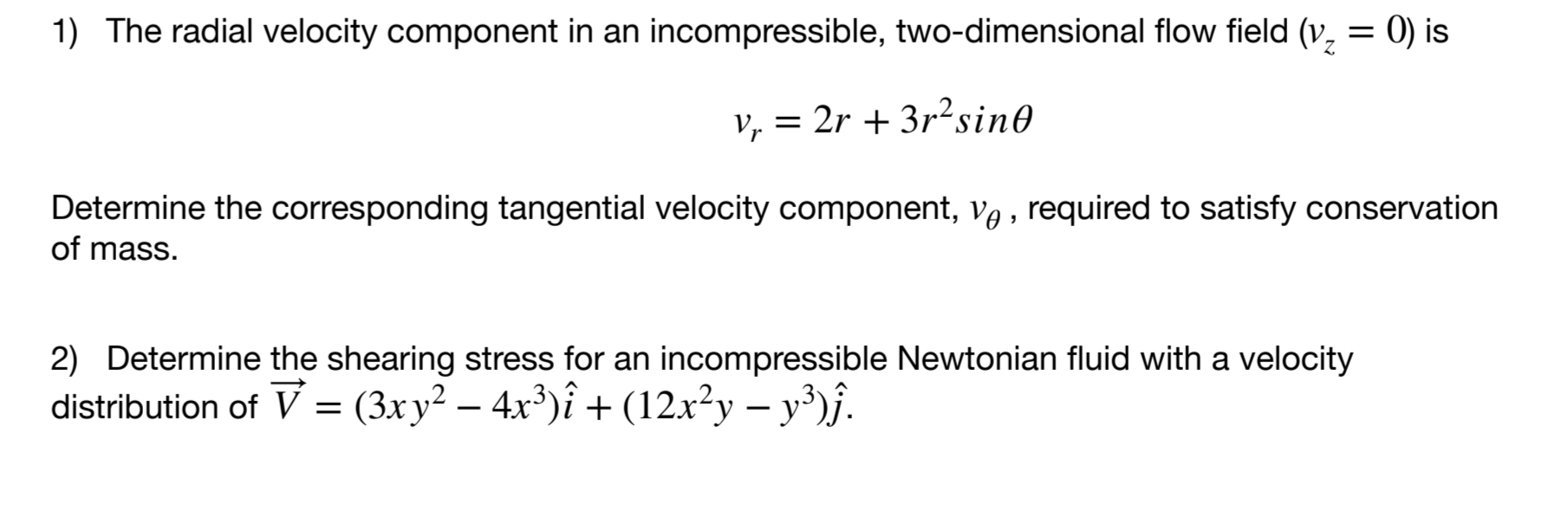 Solved The radial velocity component in an incompressible, | Chegg.com